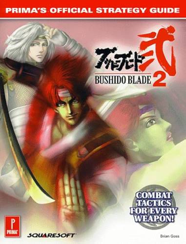 BUSHIDO BLADE 2 - PRIMA'S STRATEGY GUIDE - Spoutnik - Video Games