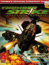 THUNDERSTRIKE : OPERATION PHOENIX - PRIMA'S STRATEGY GUIDE - Spoutnik - Video Games